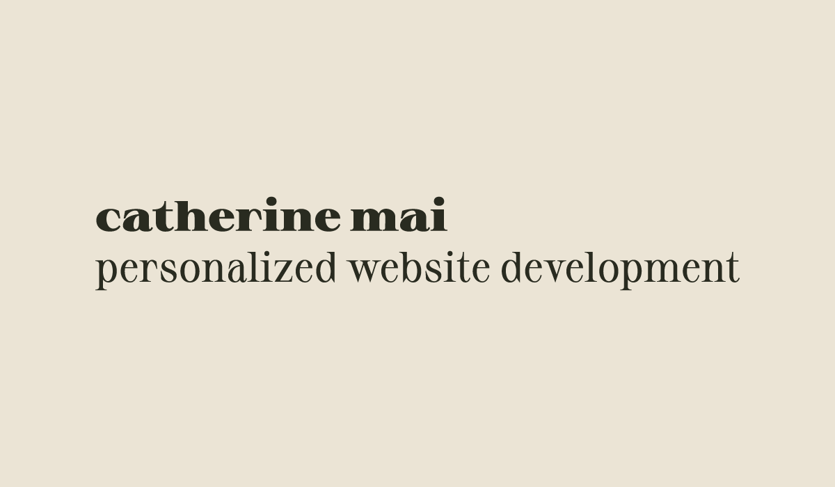 Catherine Mai | Website Development
